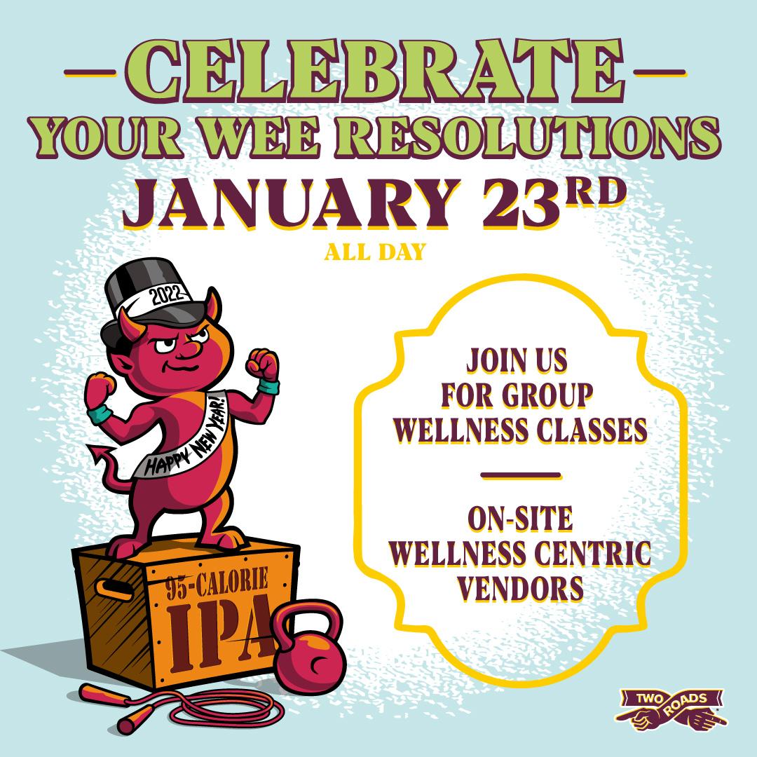 Wee Resolutions Day - Two Roads Brewing