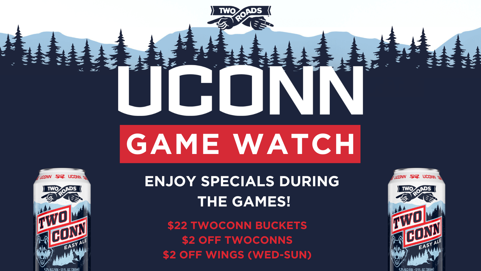UConn Watch Party - Two Roads Brewing