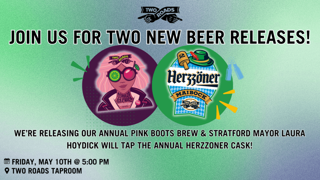 2 New Beer Releases! - Two Roads Brewing