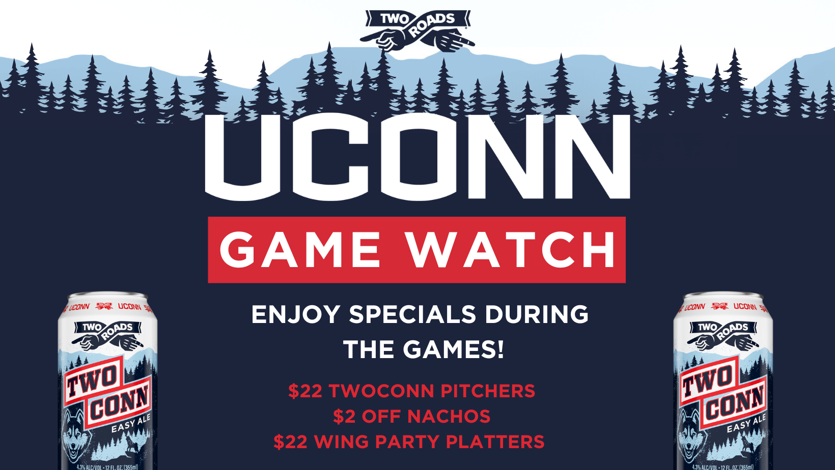 Big East Tournament UConn Women’s Watch Party - Two Roads Brewing