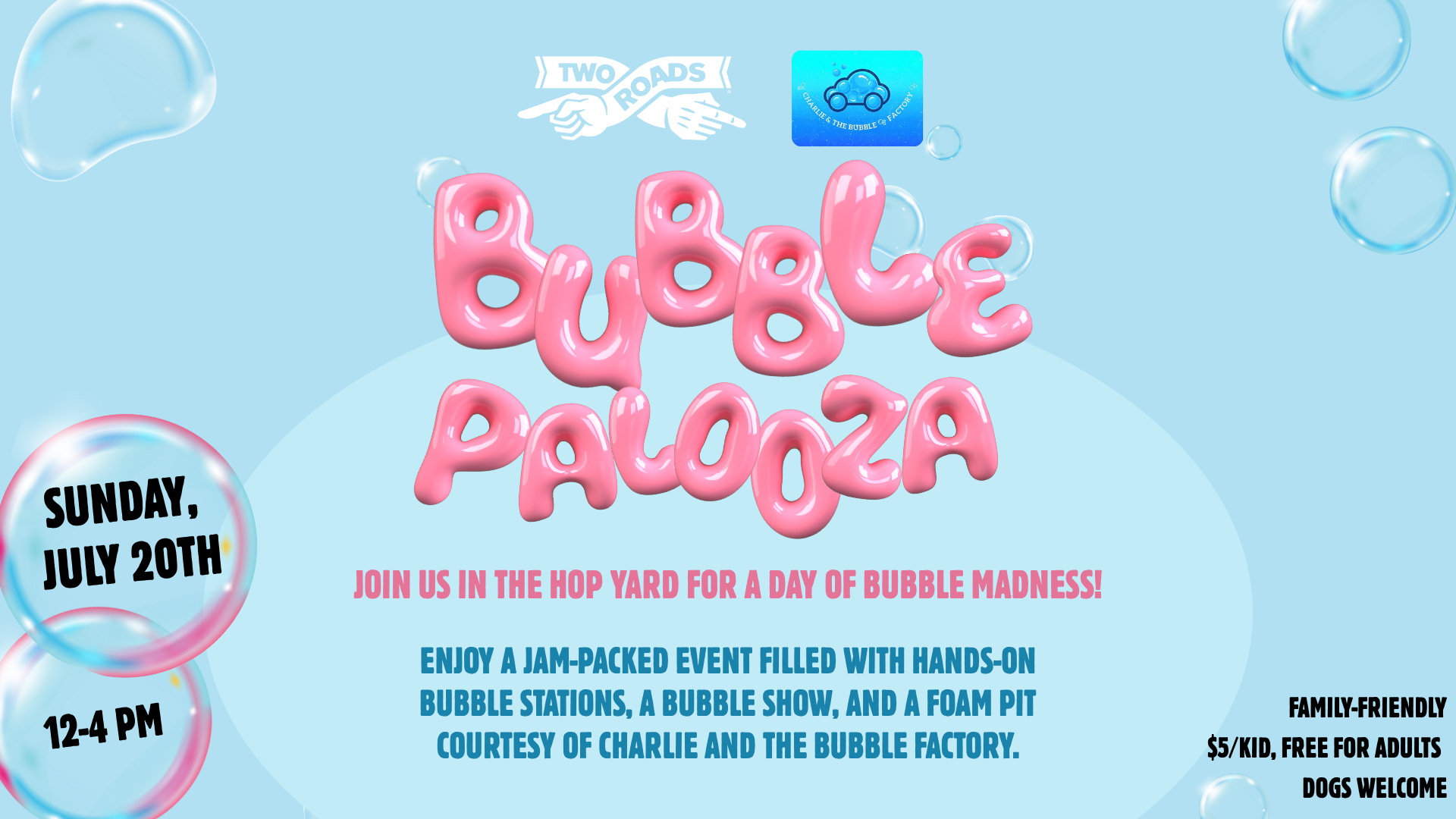 Bubble Palooza - Two Roads Brewing